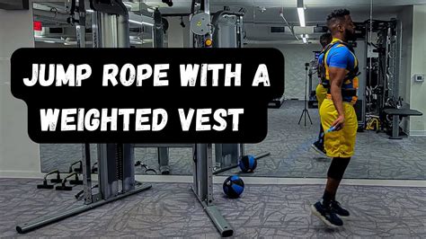 The Benefit Of Wearing A Weighted Vest While Jumping Rope YouTube