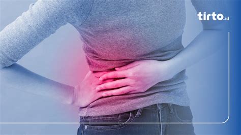 8 Penyebab Penyakit Hernia Pada Wanita 9 Gejala Dan Jenisnya