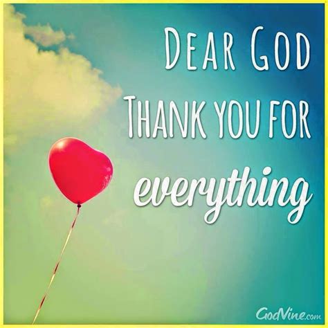 Dear God Thank You For Everything Inspirational Quotes Happy