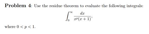 solved problem 4 use the residue theorem to evaluate the