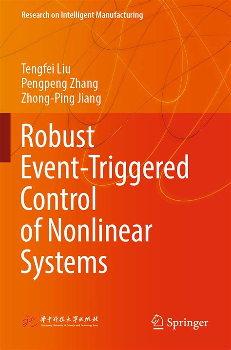 robust event triggered control of nonlinear systems research on intelligent manufacturing liu