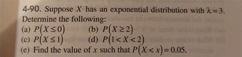solved suppose x has an exponential distribution with lambda