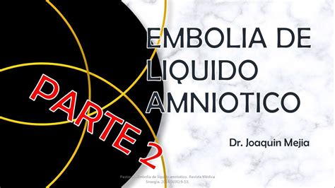 EMBOLIA DE LIQUIDO AMNIÓTICO Parte2 tratamiento YouTube