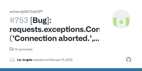 [bug] requests exceptions connectionerror connection aborted remotedisconnected remote
