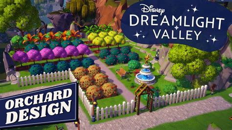 The BEST Orchard Design Disney Dreamlight Valley YouTube