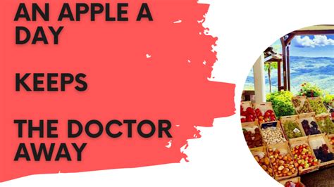 An Apple A Day Really Does Keep The Doctor Away