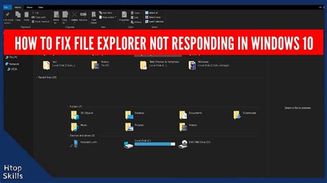 How To Fix File Explorer Not Responding In Windows 10