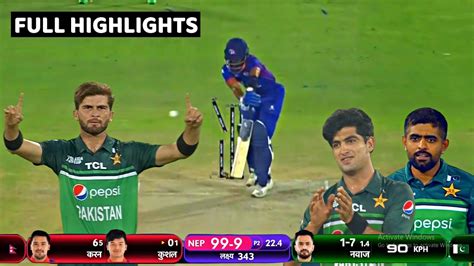 Pakistan Vs Nepal Asia Cup Full Highlights PAK Vs NEP 1st Match Asia