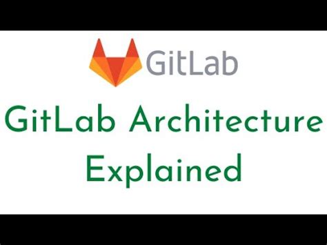 What Is GitLab Features Of GitLab GitLab Architecture What Is