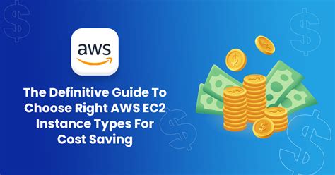 How To Choose AWS EC2 Instance Types For Cost Optimization