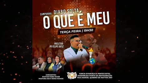 Campanha Diabo Solta O Que E Meu Youtube