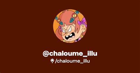 Chaloume Illu Instagram Tiktok Linktree