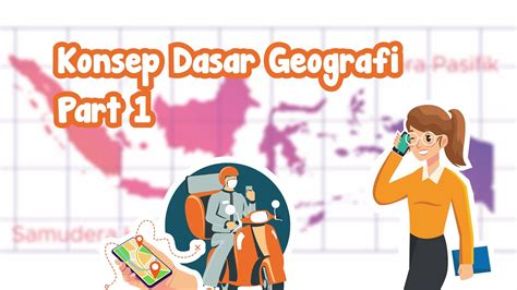 Konsep Dasar Geografi Part 1 Geografi Kelas 10 YouTube