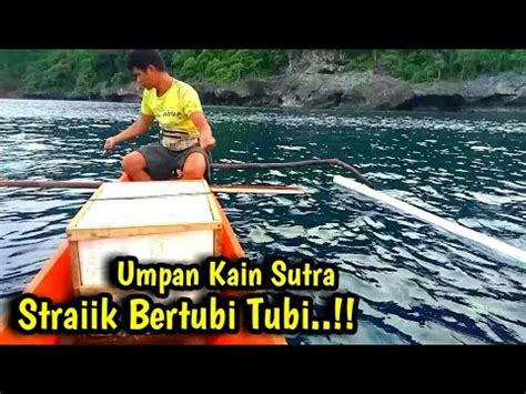 Tehnik Rintak Mancing Di Laut Dalam Pake Umpan Bulu Sutra