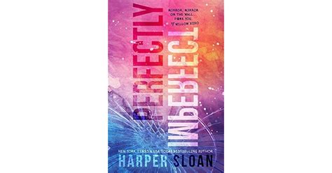 Perfectly Imperfect By Harper Sloan