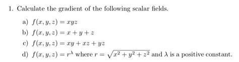 solved 1 calculate the gradient of the following scalar