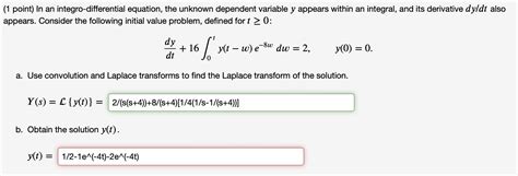 solved 1 point in an integro differential equation the