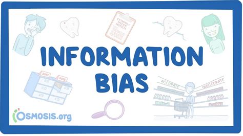 Information Bias Video Anatomy Definition Function Osmosis