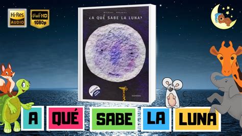 Cuento A que sabe la Luna Cuentos Cortos Para Dormir niños en Español