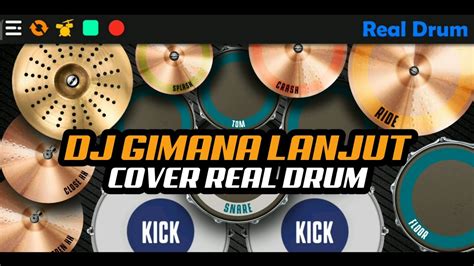 DJ GIMANA LANJUT X YALAN TIK TOK VIRAL COVER REAL DRUM YouTube