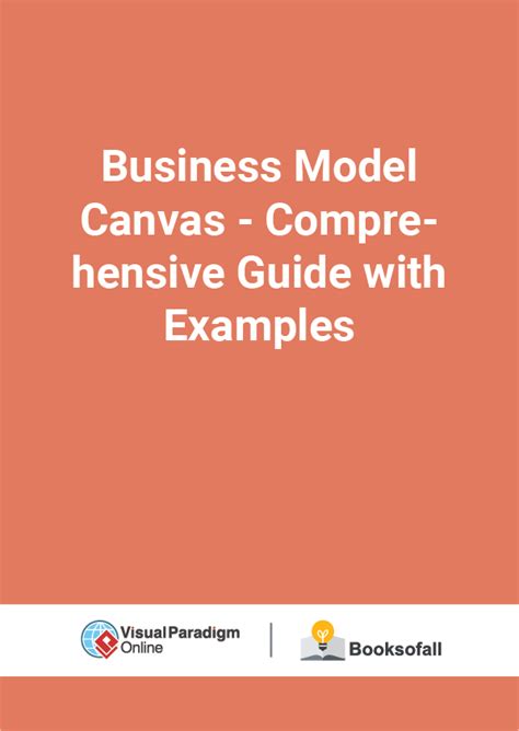 Business Model Canvas Comprehensive Guide With Examples Free EBooks