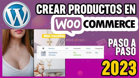 Cómo crear PRODUCTOS en Woocommerce Productos Variables y simples