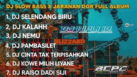 DJ SELENDANG BIRU DJ JAWA FULL ALBUM SLOW BASS X JARANAN DOR VIRAL