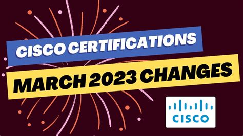 Cisco Exam March 2023 Update Cisco Certification Roadmaps English