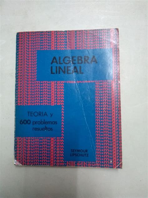 Álgebra lineal Teoría y 600 problemas resueltos by Seymour Lipschutz