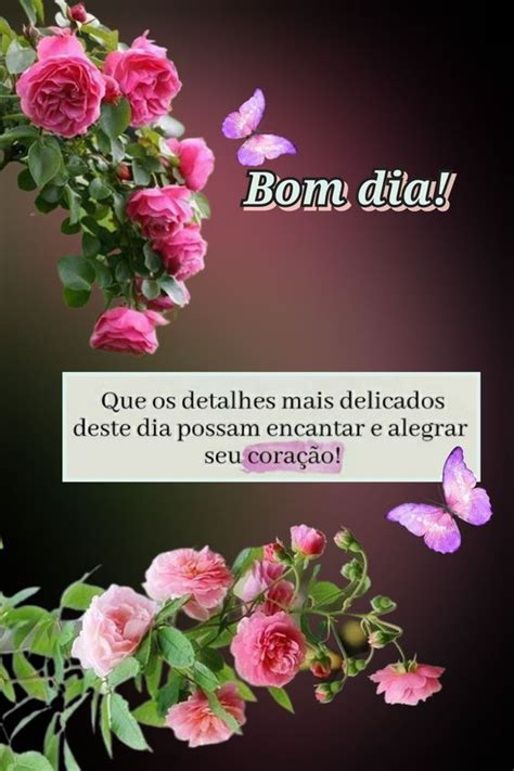 207 Mensagens De Bom Dia Belas Imagens E Frases Animadas