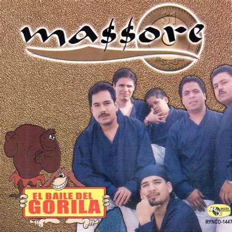 El Baile Del Gorila Massore Song Lyrics Music Videos Concerts