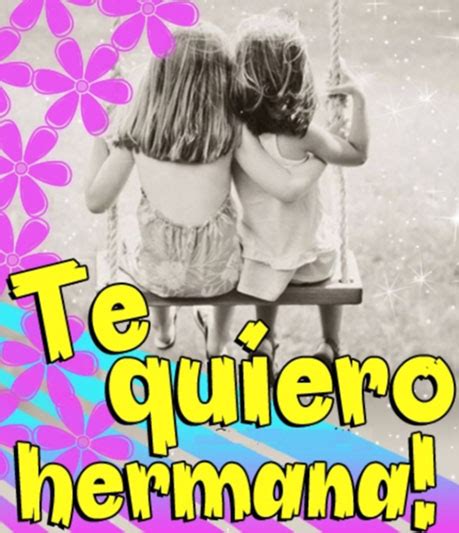 Im Genes Que Digan Te Amo Hermana Descargar Im Genes Gratis