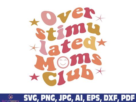 Overstimulated Moms Club Png Svg Verstimulated Svg Etsy