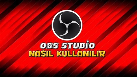 OBS STUDİO AYARLARI 2020 NASIL KULLANILIR YouTube