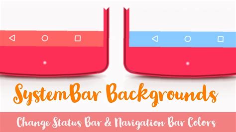 How To Change Statusbar And Navigationbar Colors Androidmaster Series