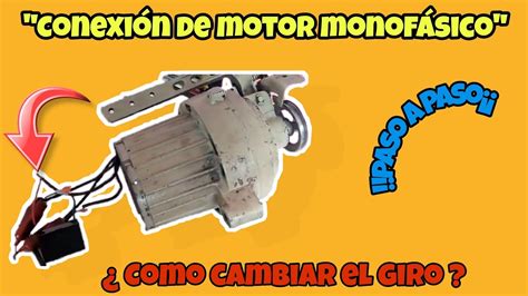 Como cambiar de giro un motor monofásico YouTube