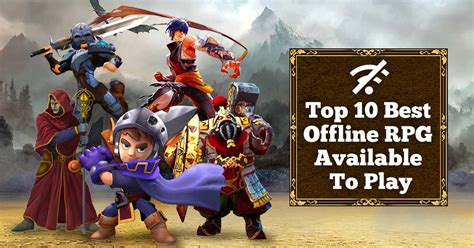 The 10 Best Offline RPG You Can Play