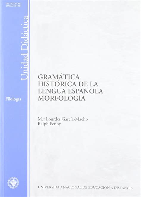 Gramática histórica de la lengua española morfología García Macho