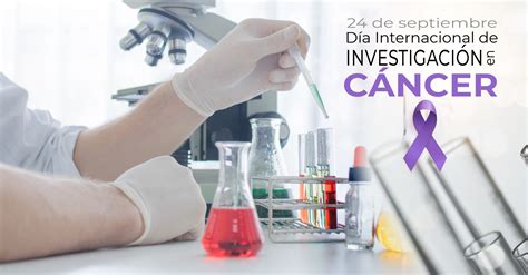 Día Internacional de Investigación contra el Cáncer PLD AL DIA