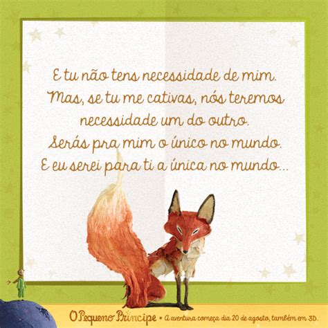 Tu te tornas eternamente responsável por aquilo que cativas Frases