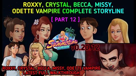 Roxxy Crystal Becca Missy Odette Vampire Summertime Saga Full Storyline Part 12 Youtube