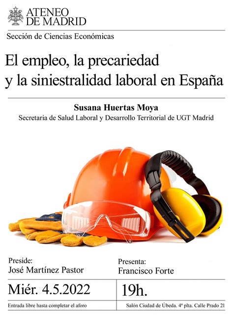 El empleo la precariedad y la siniestralidad laboral en España