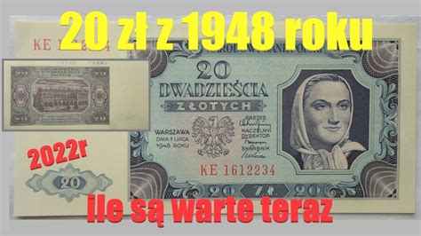 Ceny banknotów 20 złotych z 1948 roku ile jest warte Ile są warte