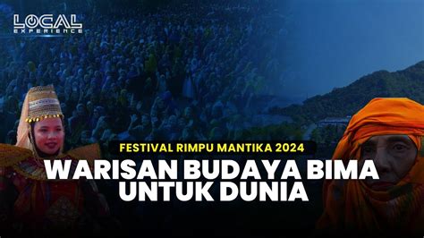 Festival Rimpu Mantika Warisan Budaya Bima Untuk Dunia Tribun Video