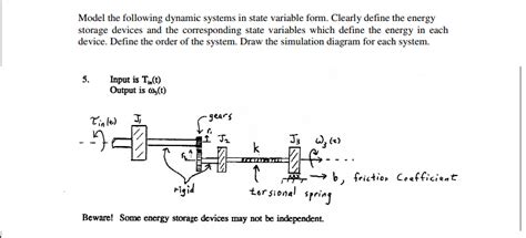 model the following dynamic systems in state variable