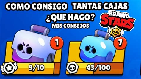 Cómo consigo tantas cajas en Brawl Stars Pregunta popular YouTube