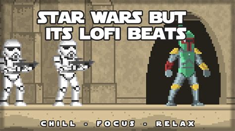 Star Wars But Its Lofi Beats With Rain Minutes Of Lofi Beats