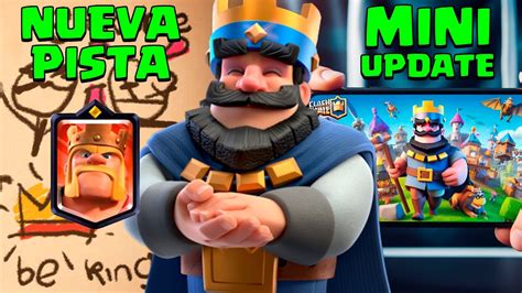 NUEVO CAMPEÓN CONFIRMADO NUEVA MINI ACTUALIZACION Clash Royale