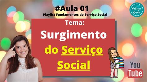 Aula 1 Surgimento do Serviço Social no Brasil Fundamentos do SS