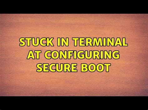 Ubuntu Stuck In Terminal At Configuring Secure Boot Youtube